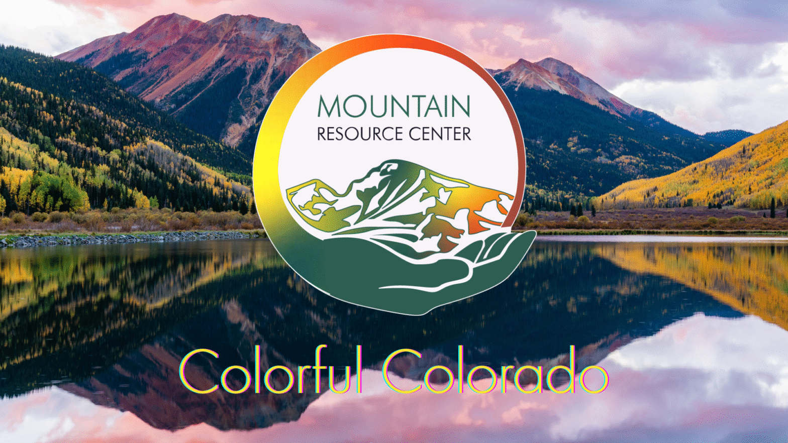 MRC Annual Gala: Colorful Colorado – Mountain Resource Center